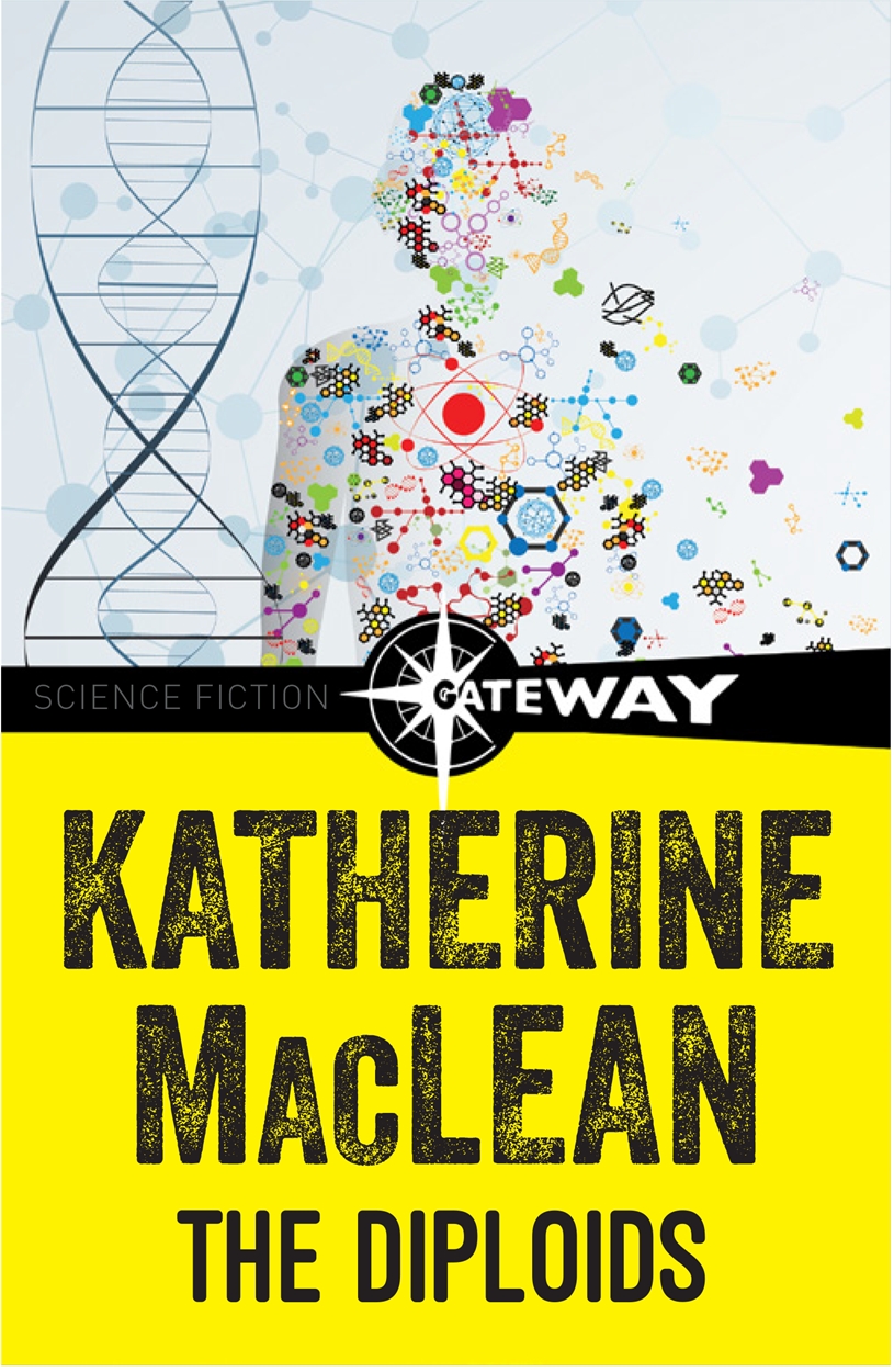 The Diploids by Katherine MacLean | Hachette UK