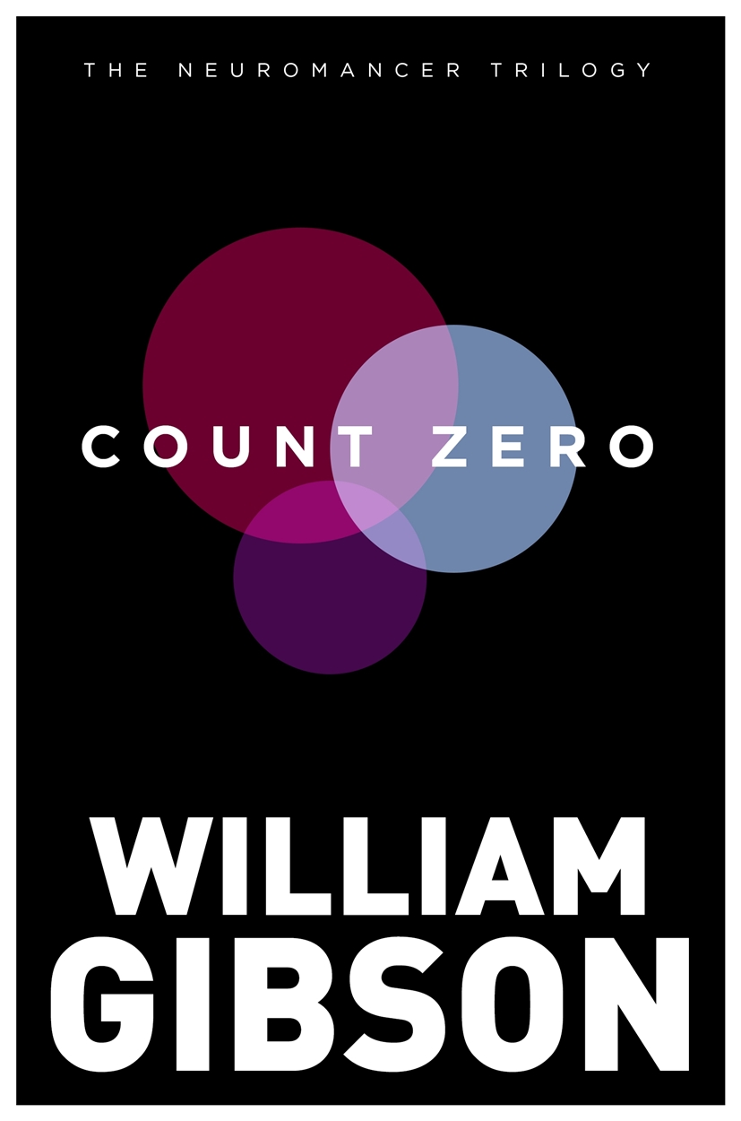 Count Zero by William Gibson | Hachette UK