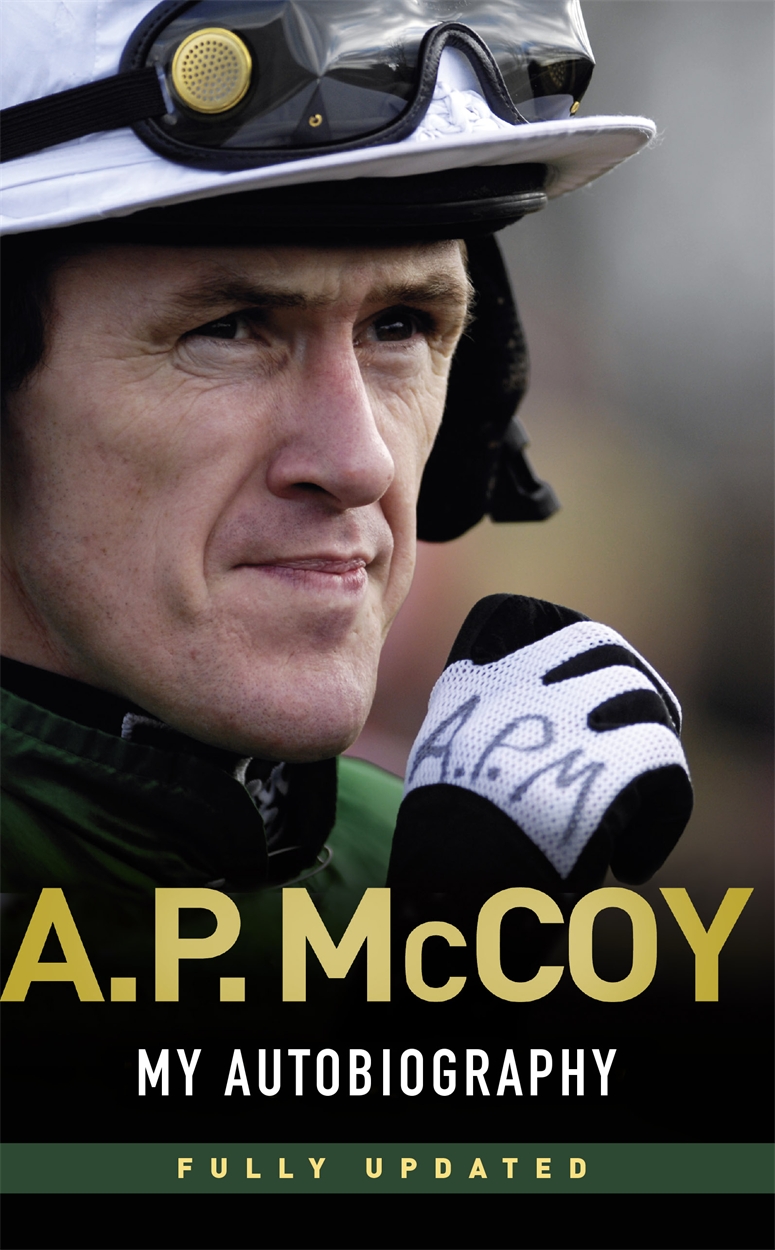 My Autobiography by A.P. McCoy | Hachette UK