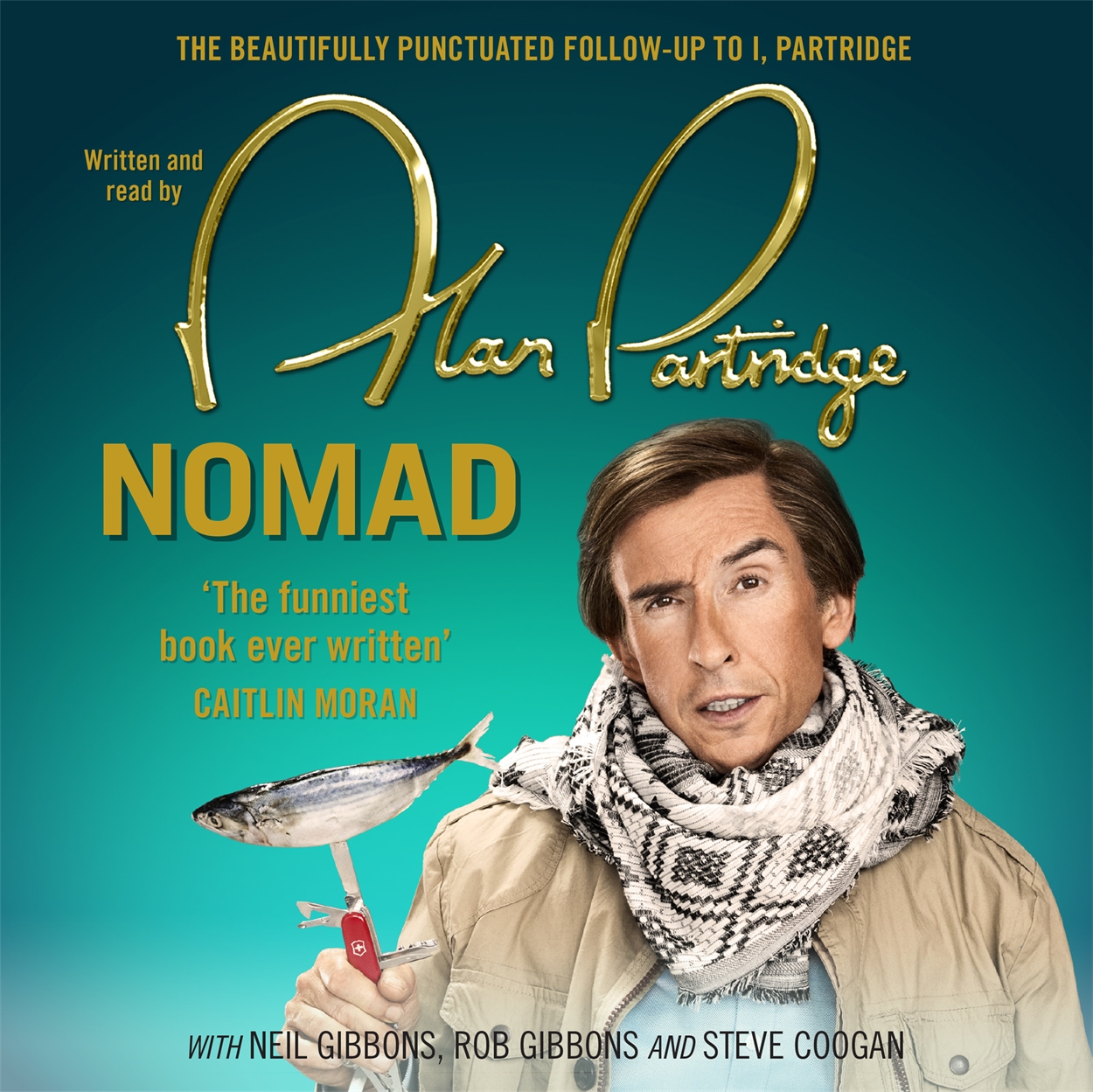 Alan Partridge: Nomad by Alan Partridge | Hachette UK