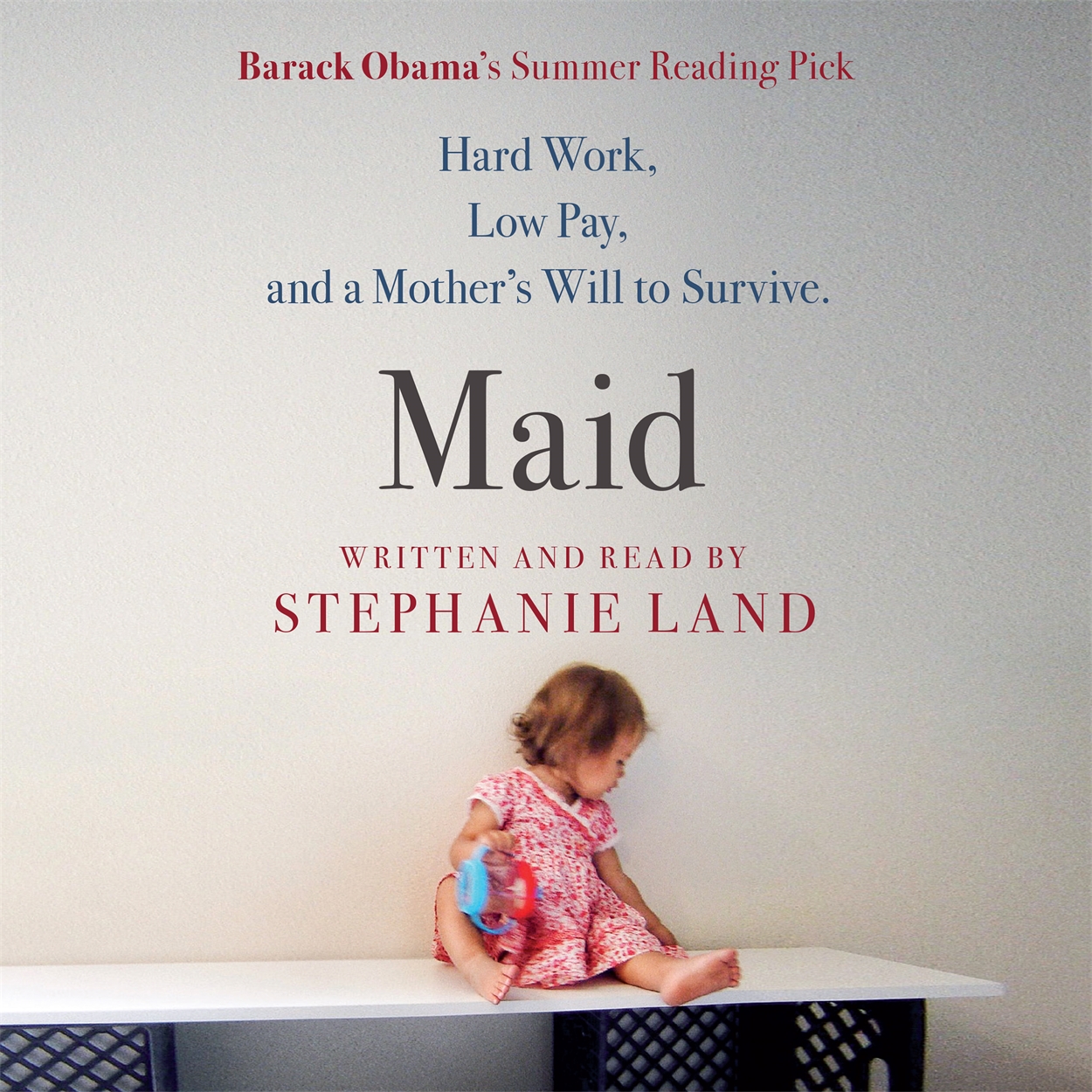 Maid by Stephanie Land | Hachette UK