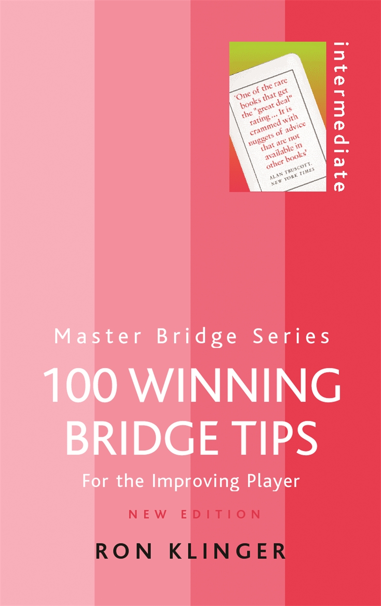100 Winning Bridge Tips by Ron Klinger | Hachette UK