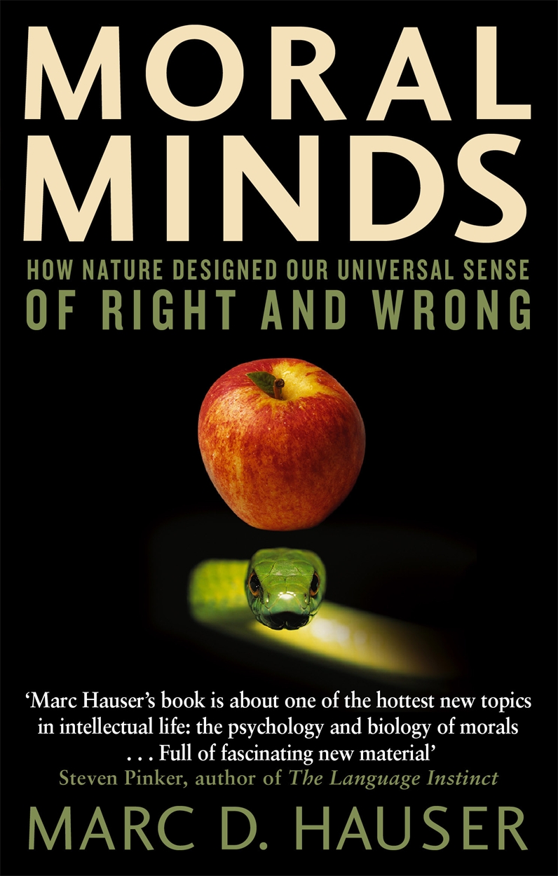 Moral Minds by Marc Hauser | Hachette UK