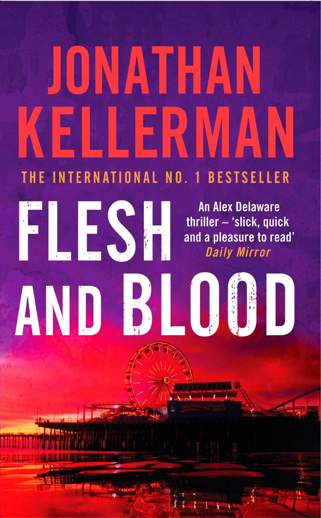 Flesh and Blood (Alex Delaware series, Book 15) by Jonathan Kellerman ...