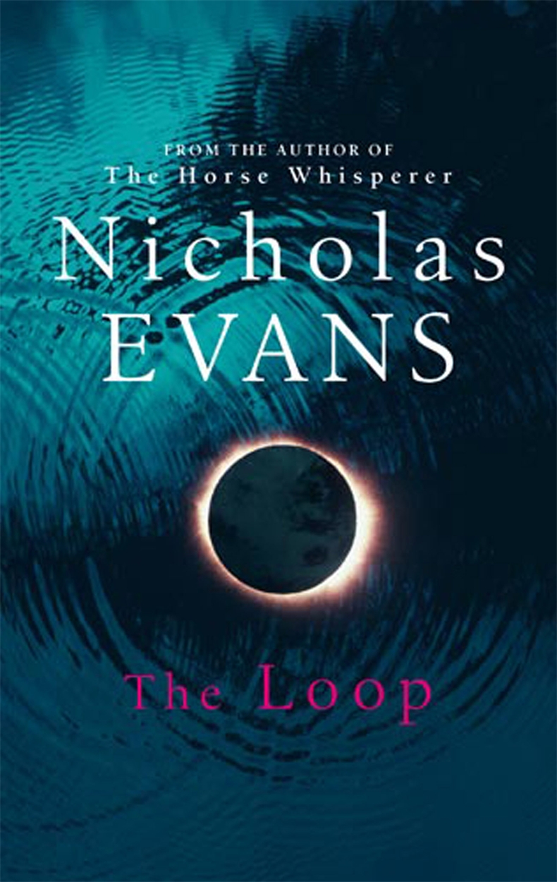 The Loop by Nicholas Evans | Hachette UK
