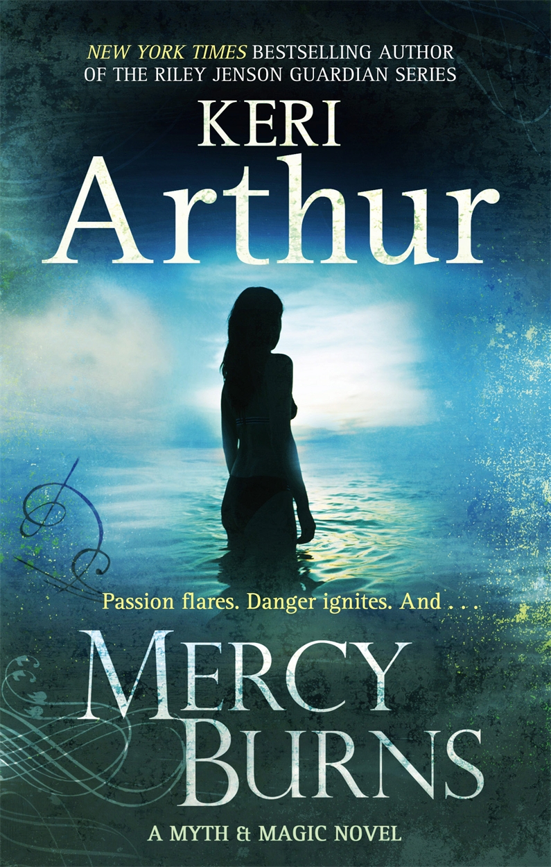 Mercy Burns by Keri Arthur | Hachette UK