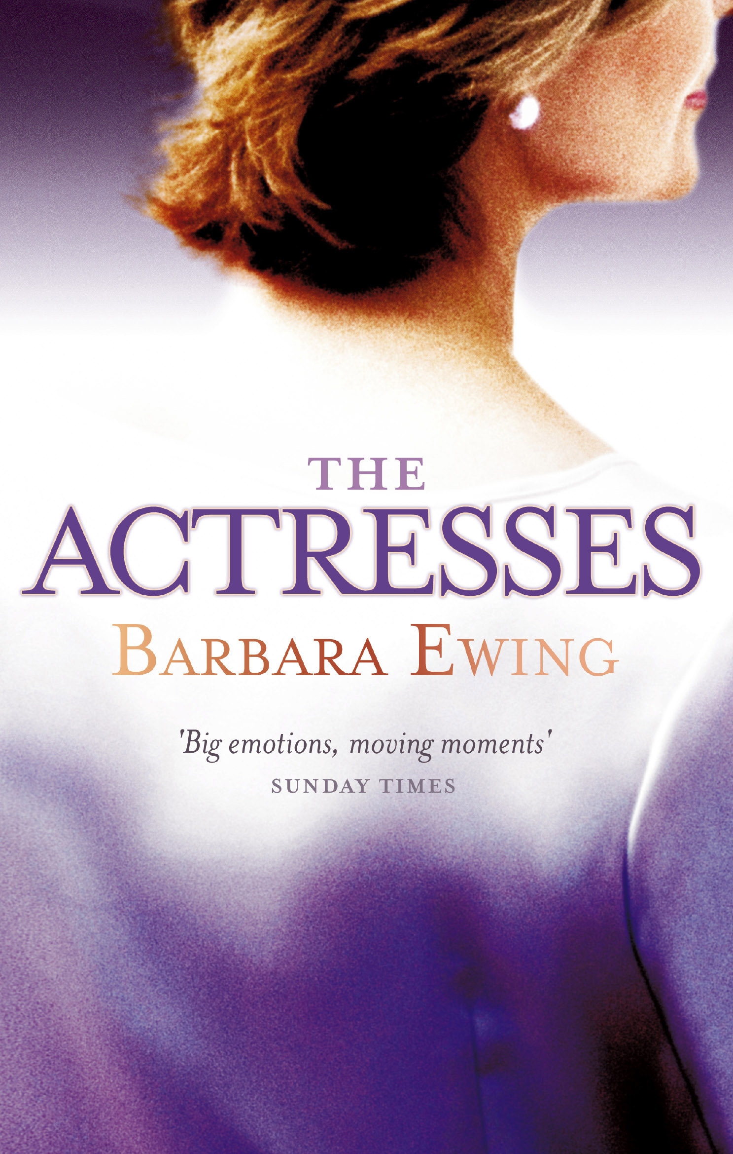 The Actresses by Barbara Ewing | Hachette UK