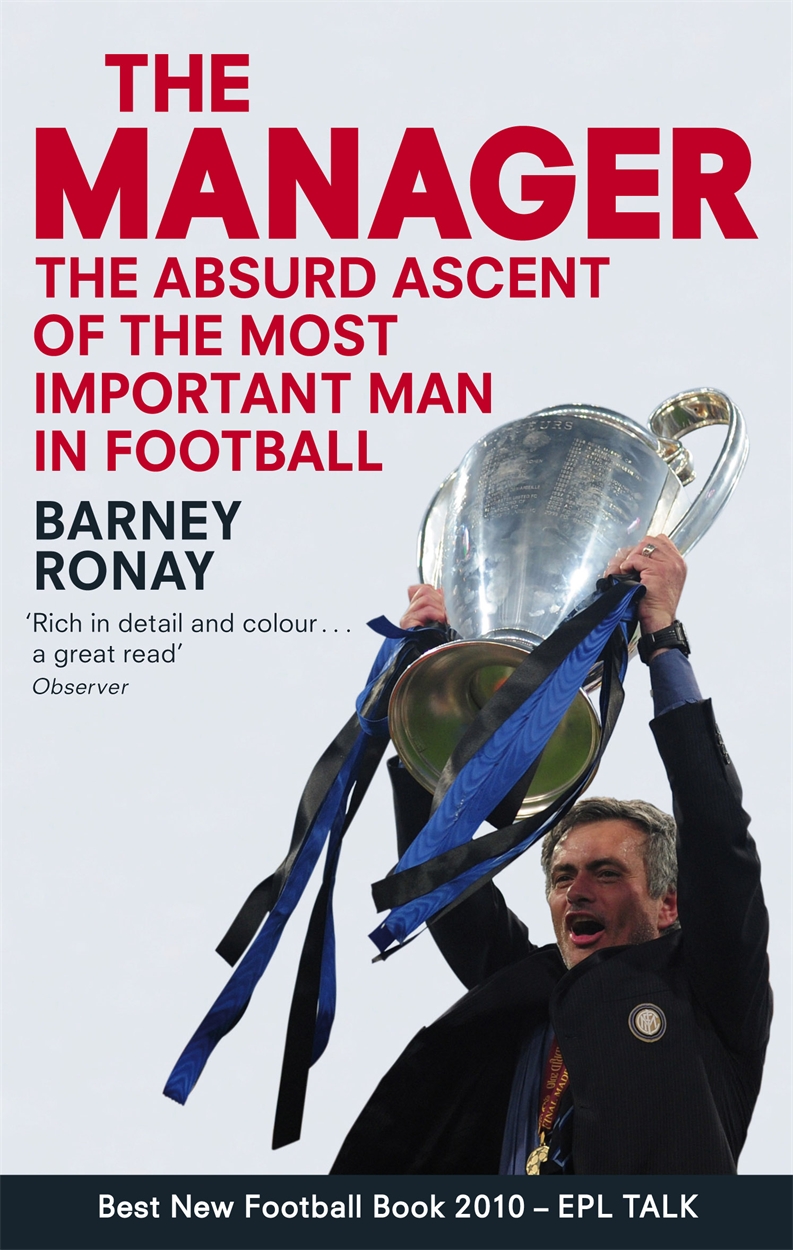 The Manager by Barney Ronay | Hachette UK
