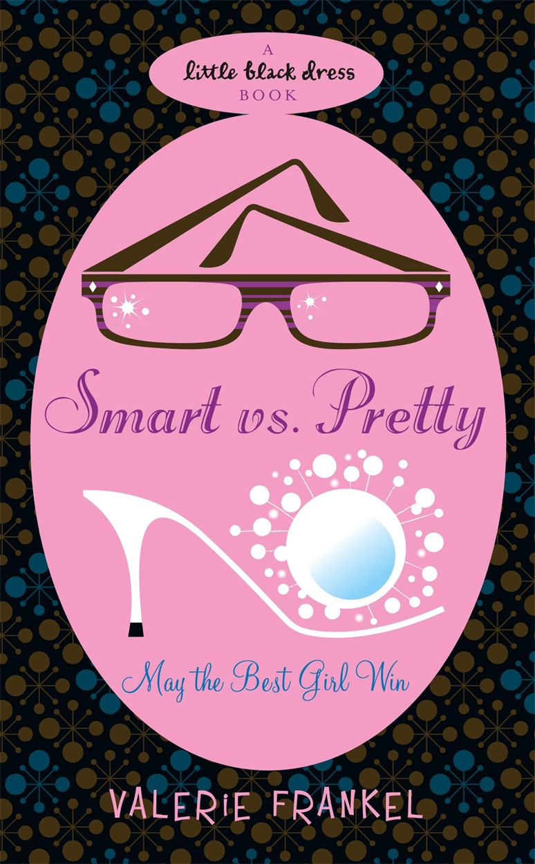 Smart Vs Pretty by Valerie Frankel | Hachette UK
