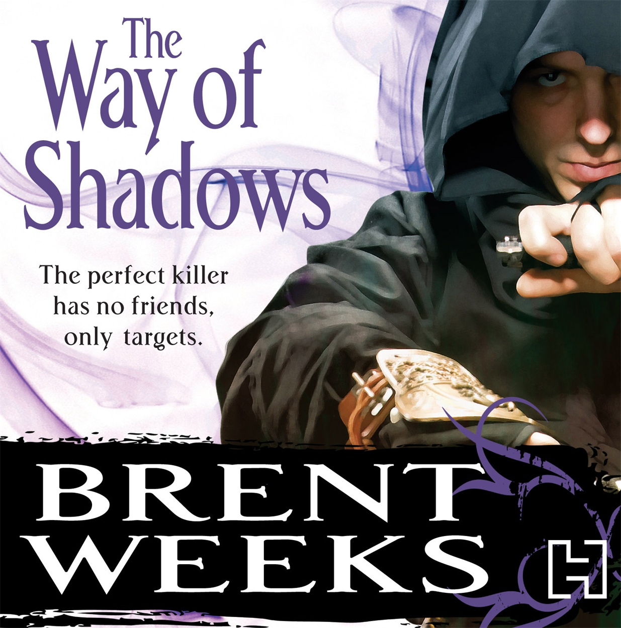 The Way Of Shadows by Brent Weeks | Hachette UK