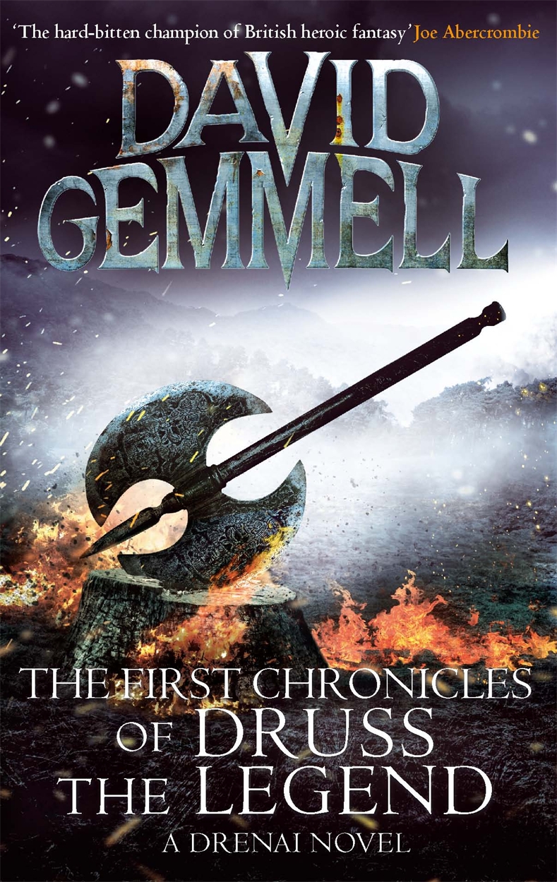 The First Chronicles Of Druss The Legend by David Gemmell | Hachette UK