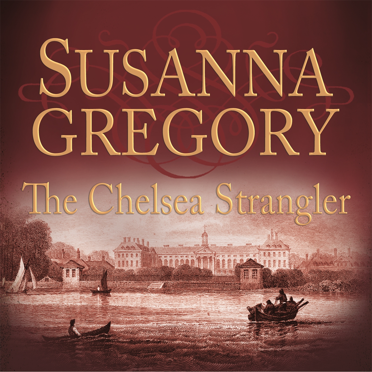 The Chelsea Strangler by Susanna Gregory | Hachette UK