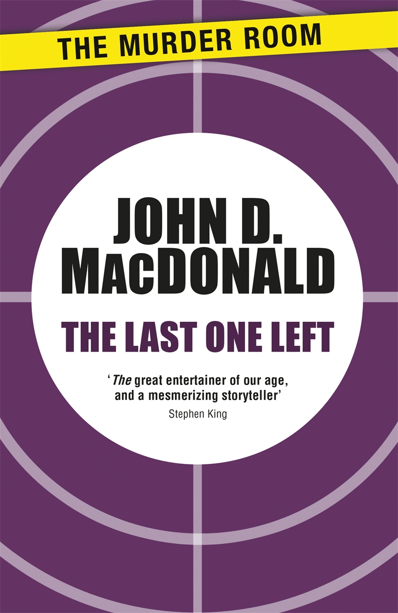 The Last One Left by John D. MacDonald | Hachette UK
