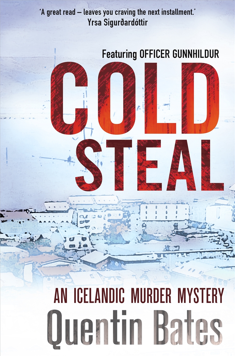 Cold Steal by Quentin Bates | Hachette UK