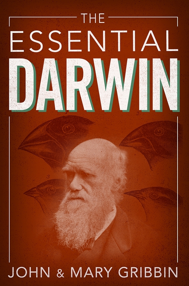 The Essential Darwin by John Gribbin | Hachette UK