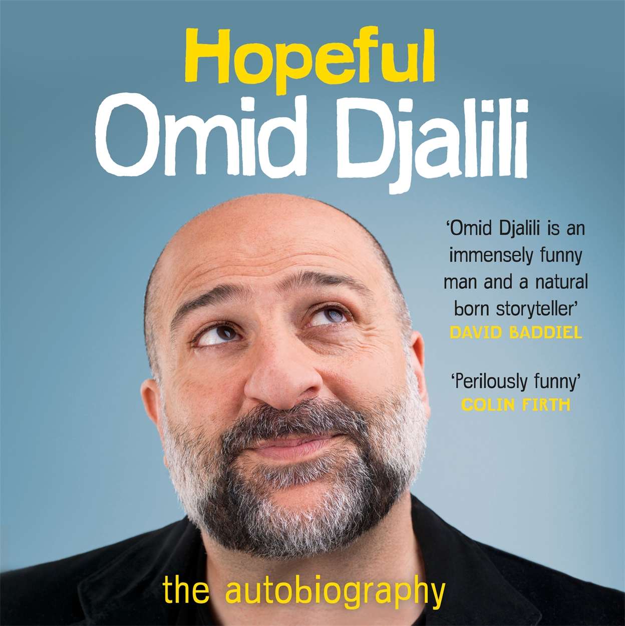 HOPEFUL – an autobiography by Omid Djalili | Hachette UK