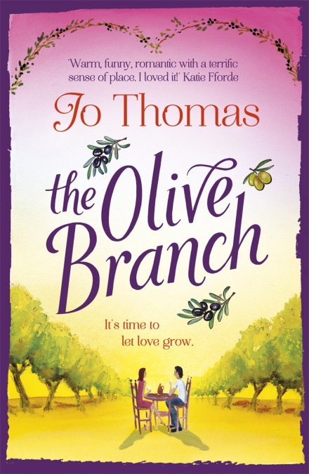 The Olive Branch by Jo Thomas | Hachette UK
