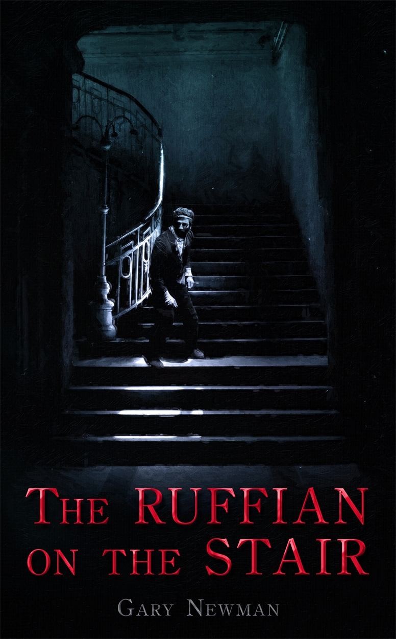 The Ruffian on the Stair by Gary Newman | Hachette UK
