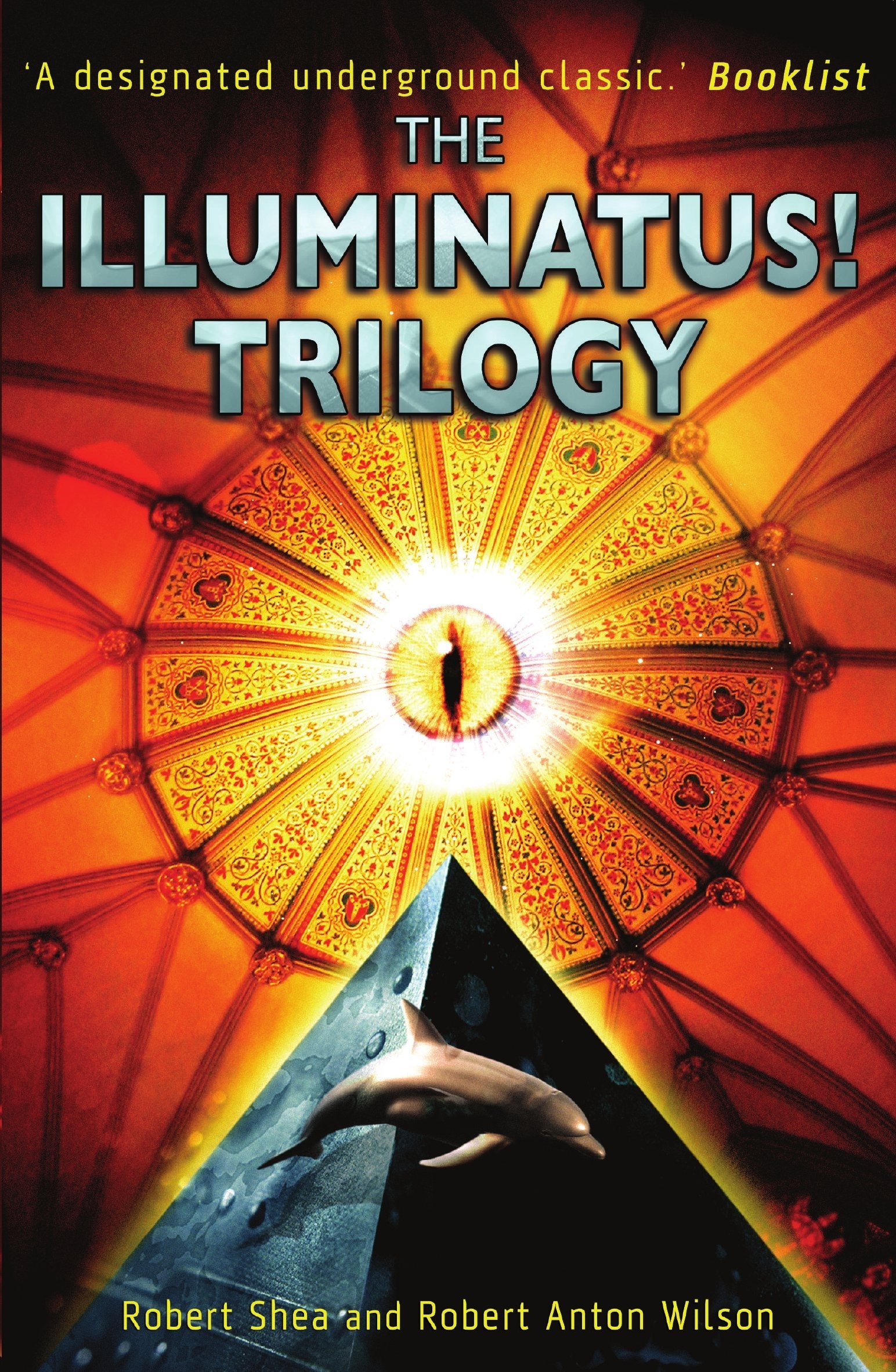 The Illuminatus! Trilogy by Robert Shea | Hachette UK