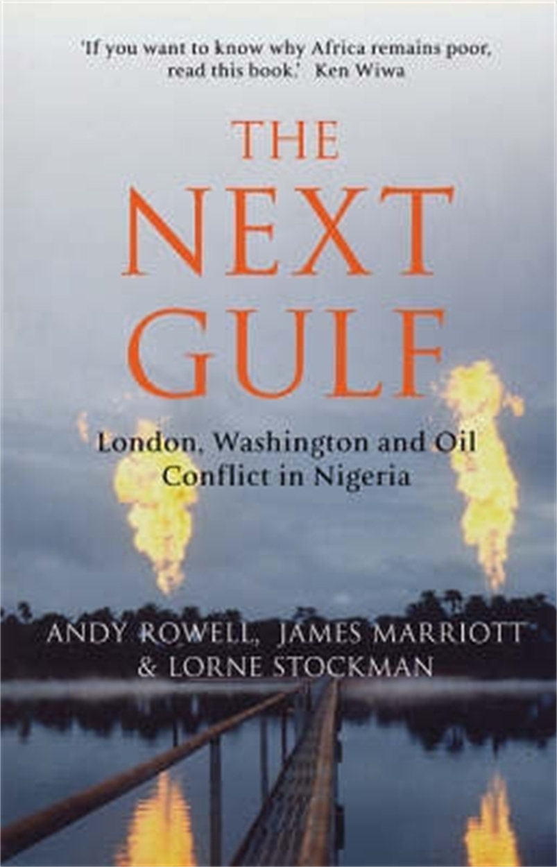 The Next Gulf by Andrew Rowell | Hachette UK