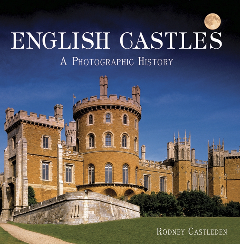 English Castles by Rodney Castleden | Hachette UK
