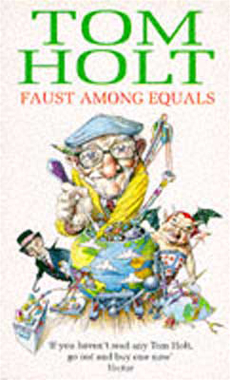 Faust Among Equals by Tom Holt | Hachette UK