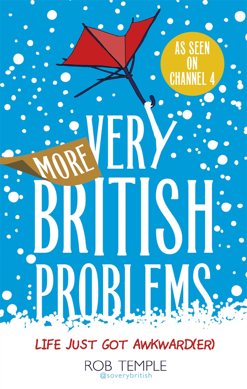 More Very British Problems by Rob Temple | Hachette UK