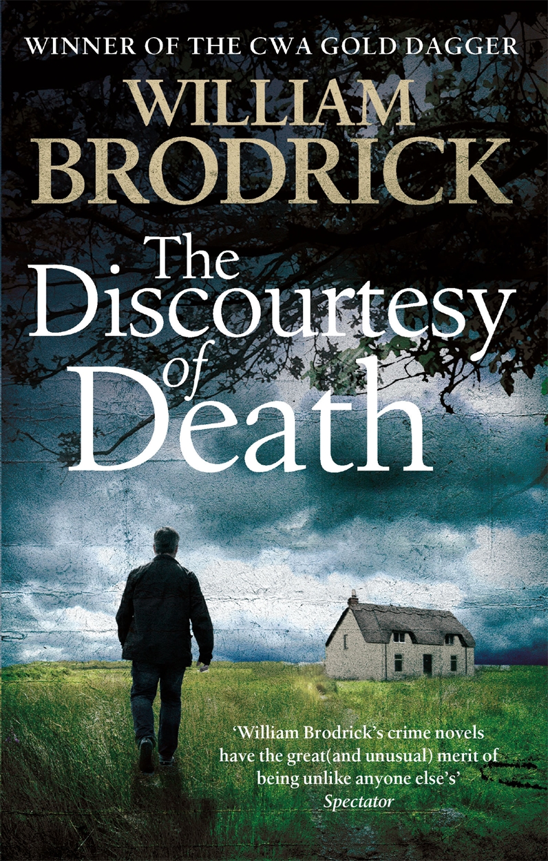 The Discourtesy of Death by William Brodrick | Hachette UK