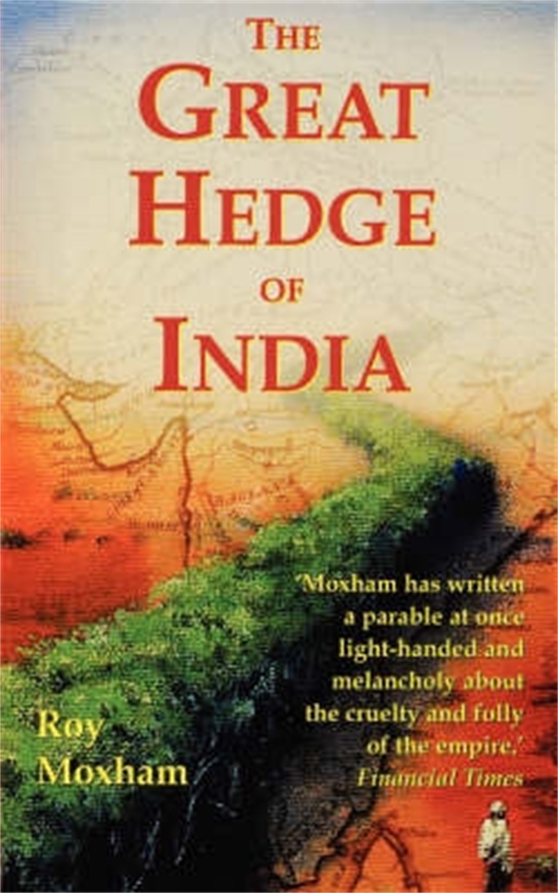The Great Hedge of India by Roy Moxham | Hachette UK