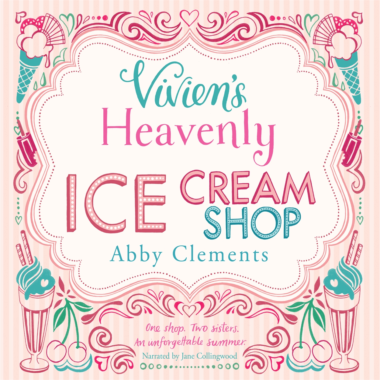 Vivien’s Heavenly Ice Cream Shop by Abby Clements | Hachette UK