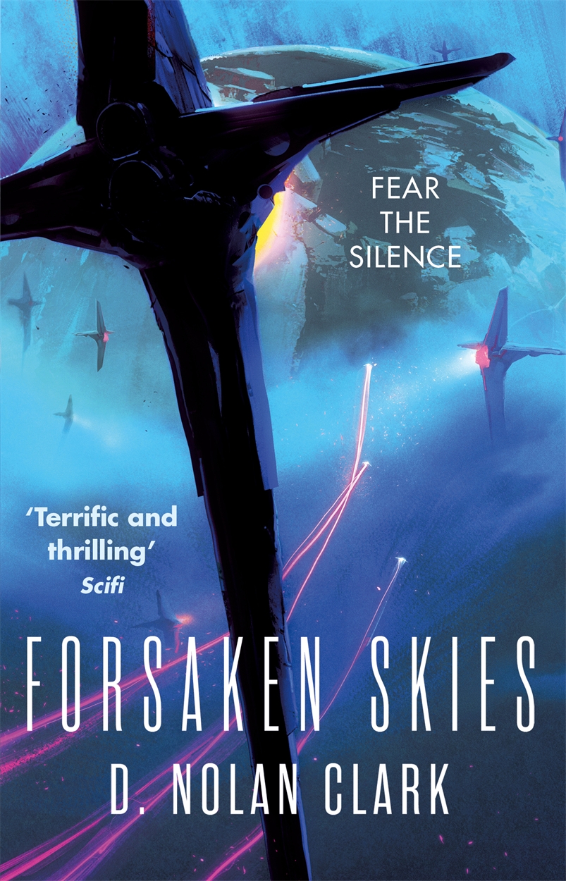 Forsaken Skies by D. Nolan Clark | Hachette UK