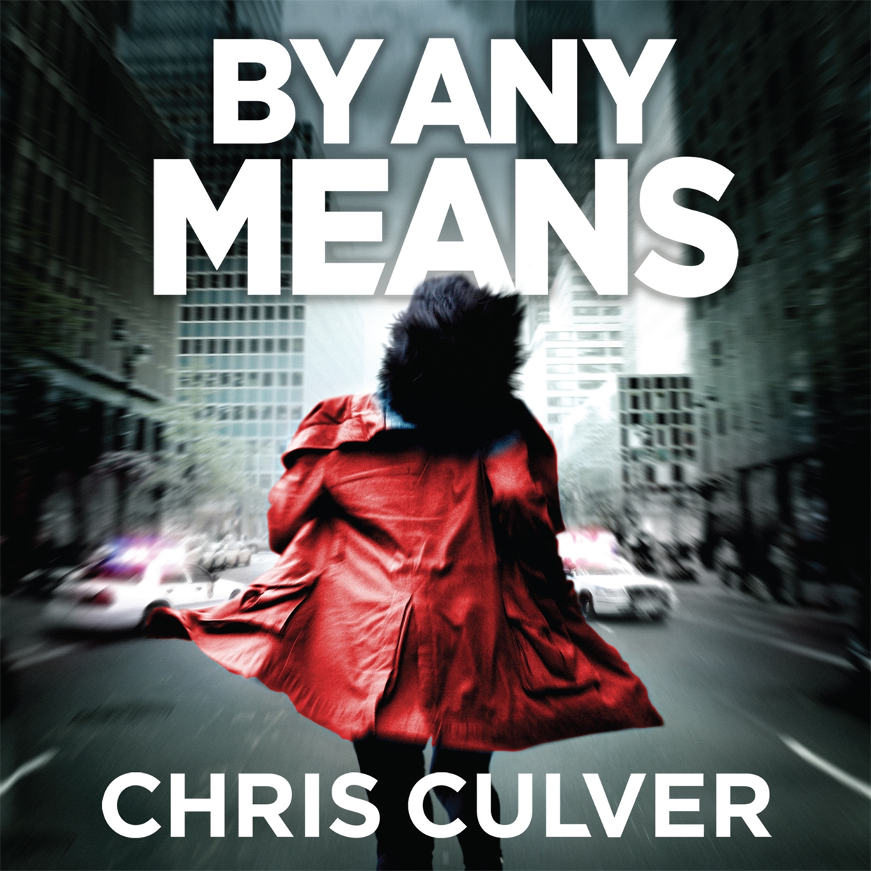 By Any Means by John Chancer | Hachette UK