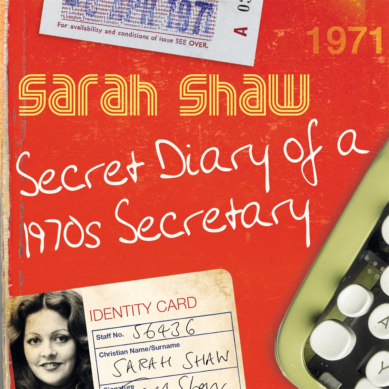 Secret Diary of a 1970s Secretary by Anna Bentinck | Hachette UK