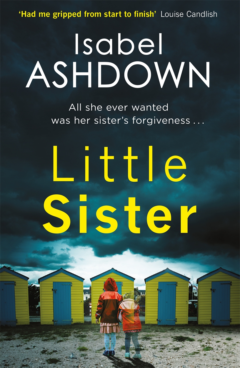 Little Sister by Isabel Ashdown | Hachette UK