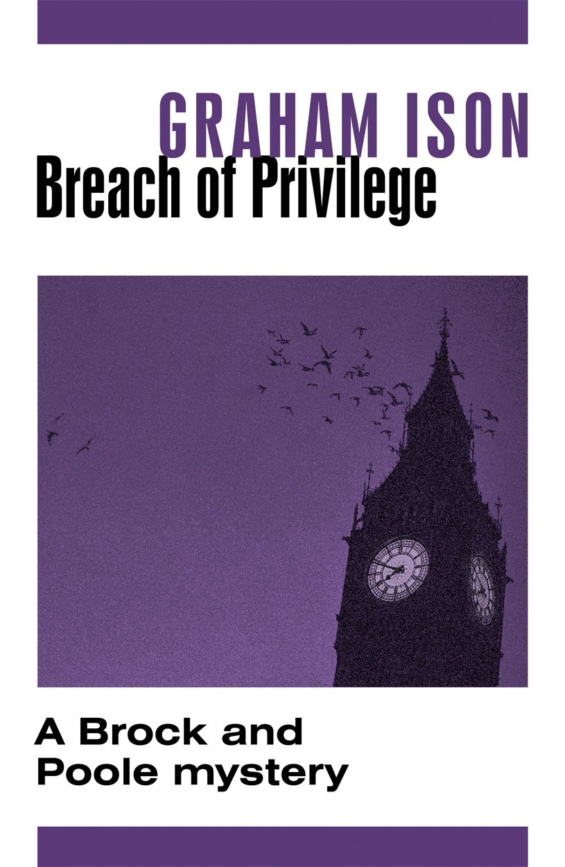 Breach of Privilege by Graham Ison | Hachette UK