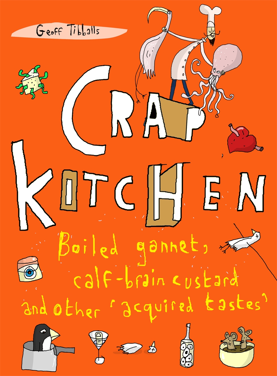 Crap Kitchen by Geoff Tibballs | Hachette UK