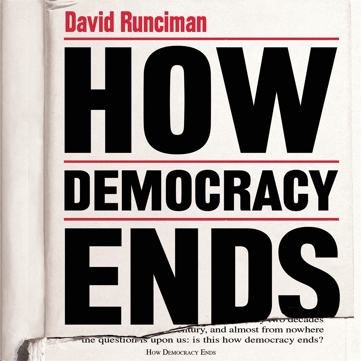 How Democracy Ends by David Runciman | Hachette UK