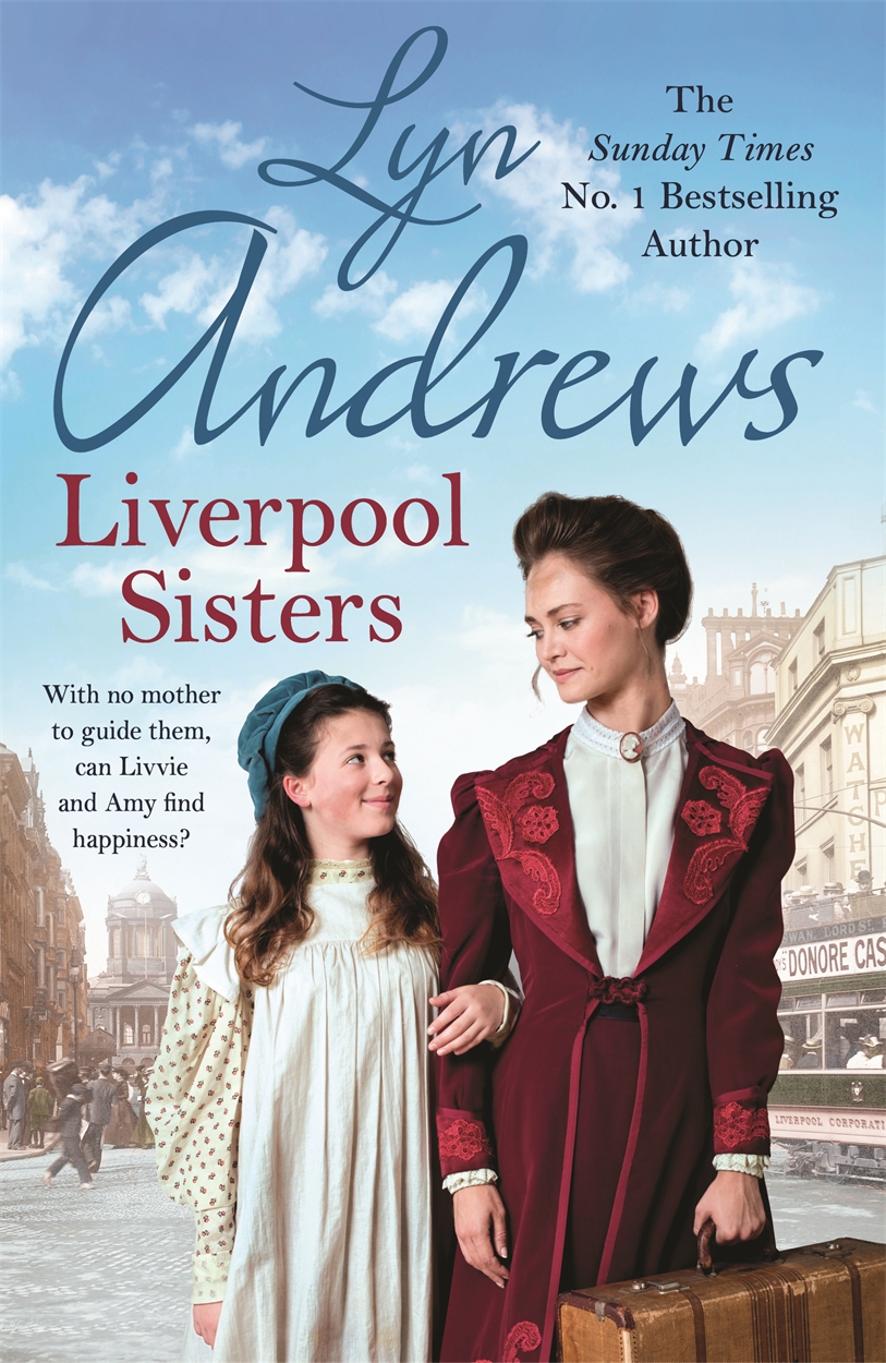 Liverpool Sisters by Lyn Andrews | Hachette UK