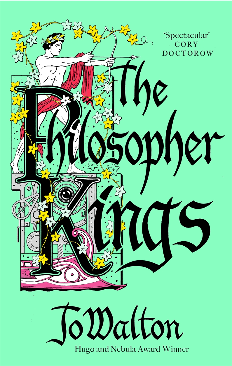 The Philosopher Kings by Jo Walton | Hachette UK