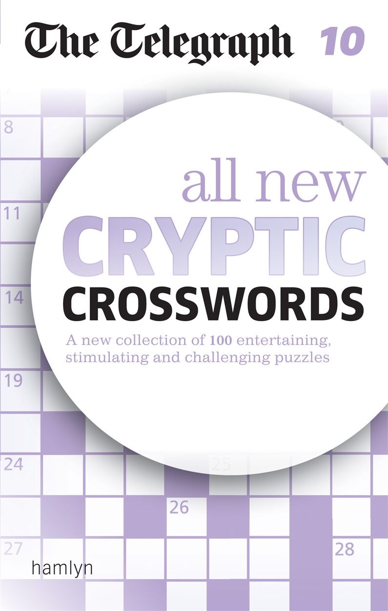 The Telegraph: All New Cryptic Crosswords 10 by | Hachette UK