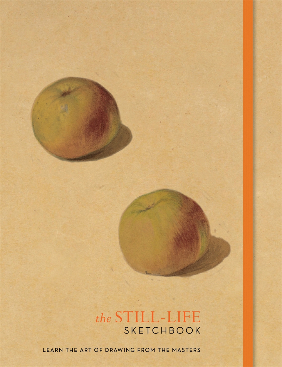 The Still-Life Sketchbook by | Hachette UK