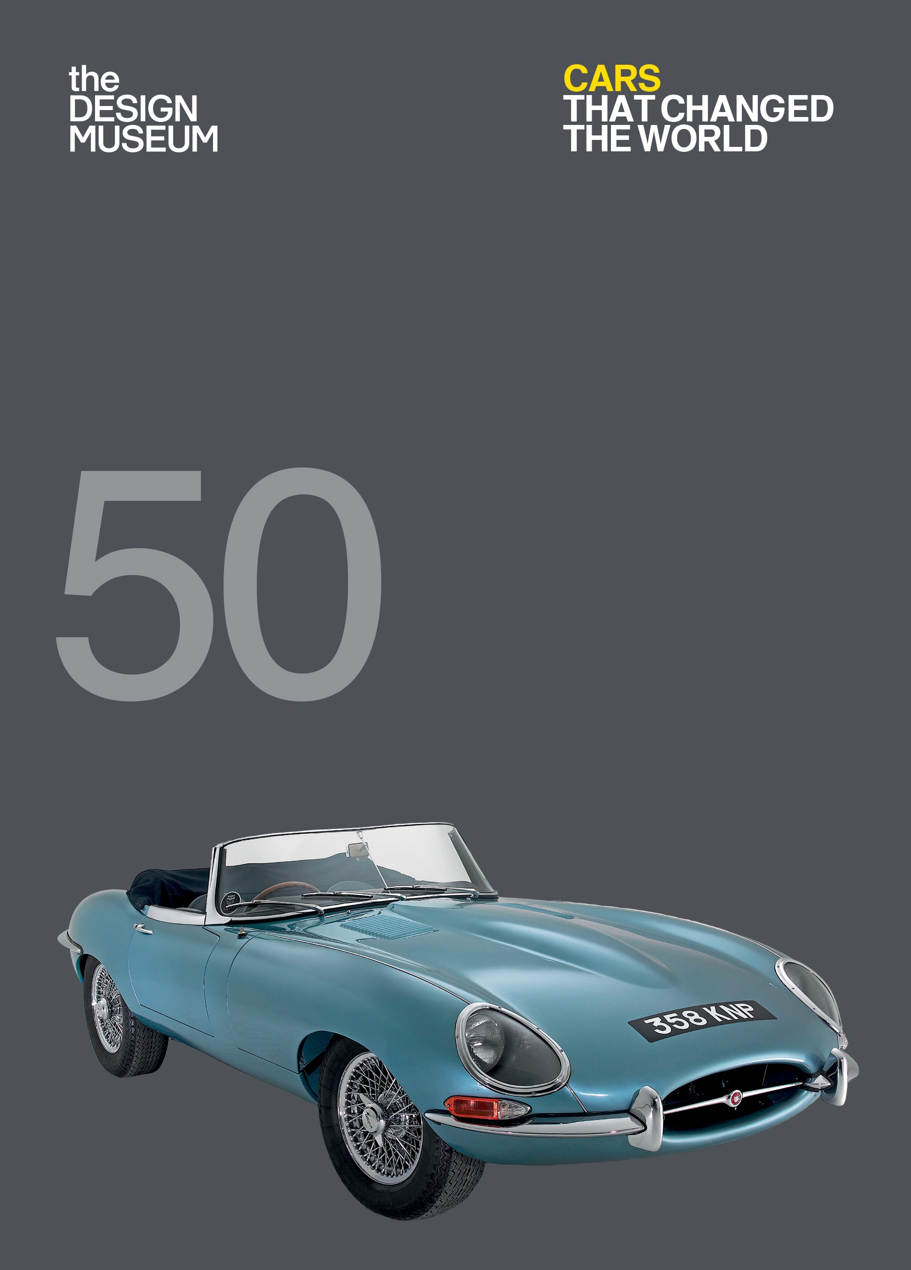 Fifty Cars that Changed the World by | Hachette UK