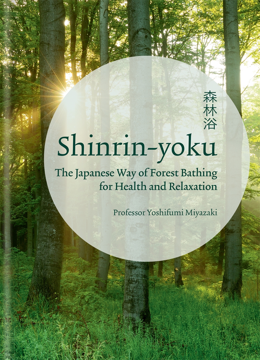 Shinrin-yoku by Yoshifumi Miyazaki | Hachette UK