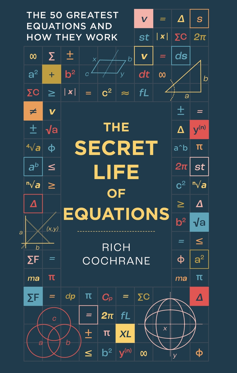 The Secret Life of Equations by Richard Cochrane | Hachette UK