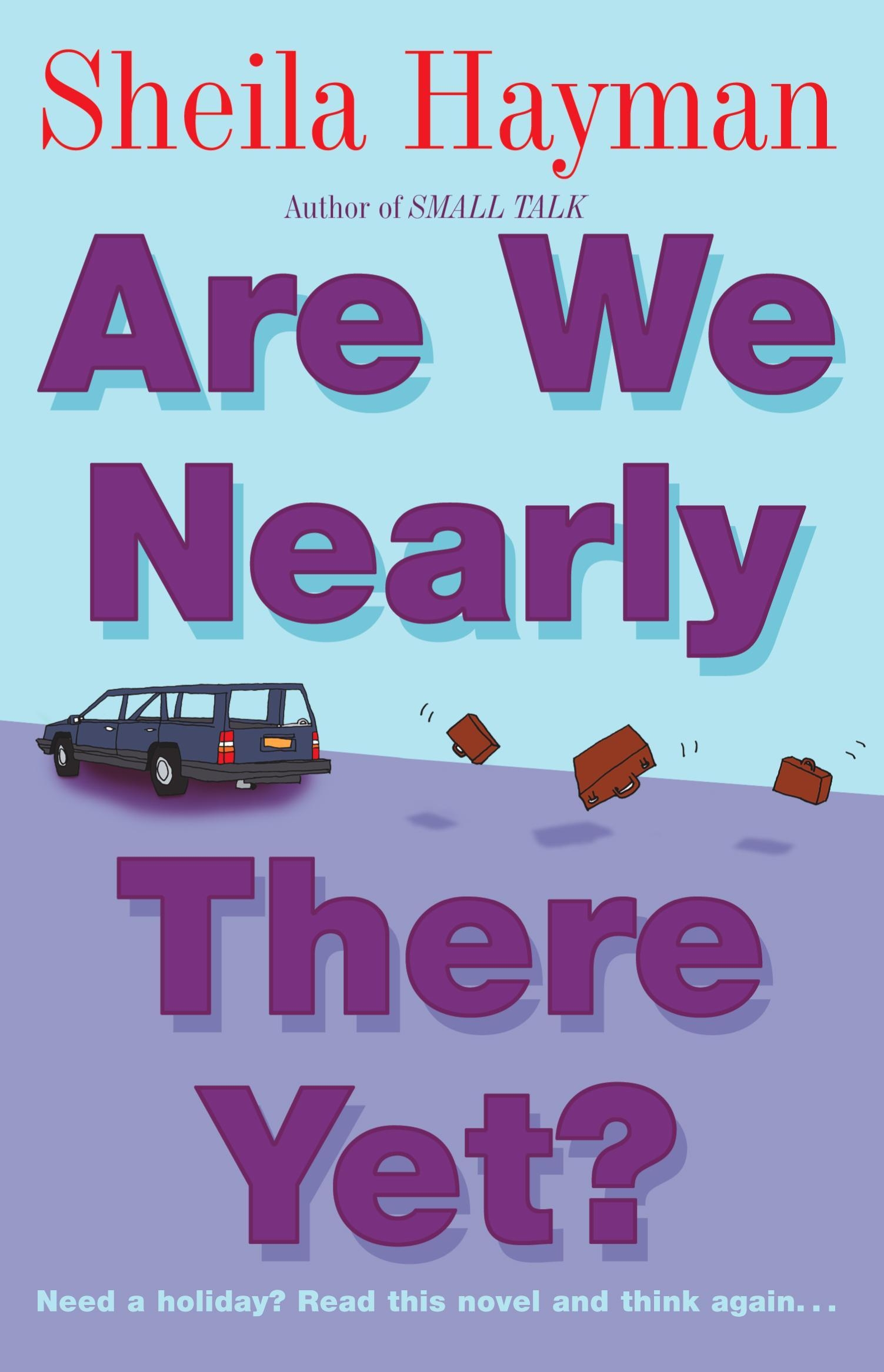 Are We Nearly There Yet? by Sheila Bridge | Hachette UK