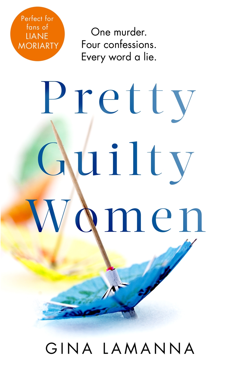 Pretty Guilty Women by Gina LaManna | Hachette UK