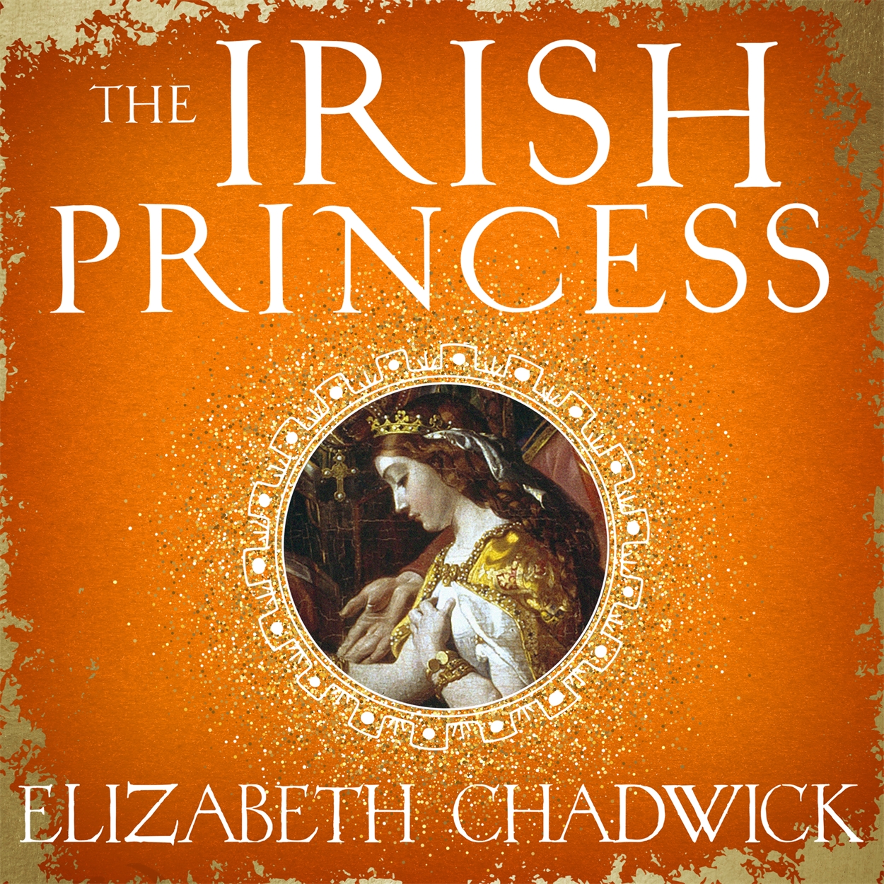 The Irish Princess by Elizabeth Chadwick | Hachette UK