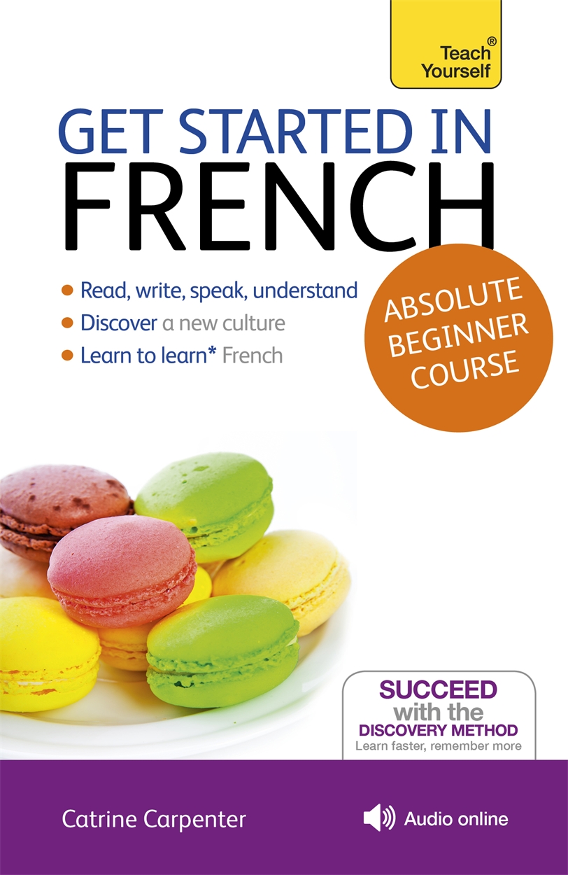 Get Started in French Absolute Beginner Course by Catrine Carpenter ...