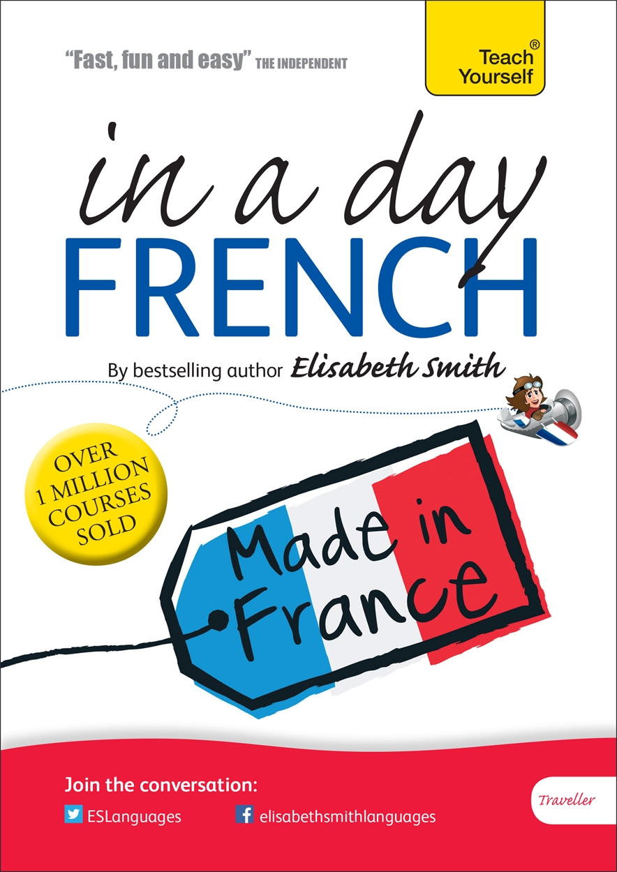 Beginner's French in a Day: Teach Yourself by Various | Hachette UK