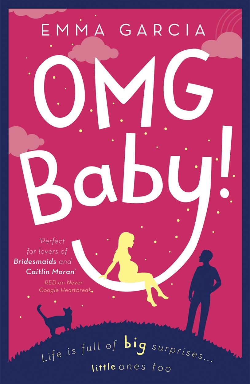 OMG Baby! by Emma Garcia | Hachette UK